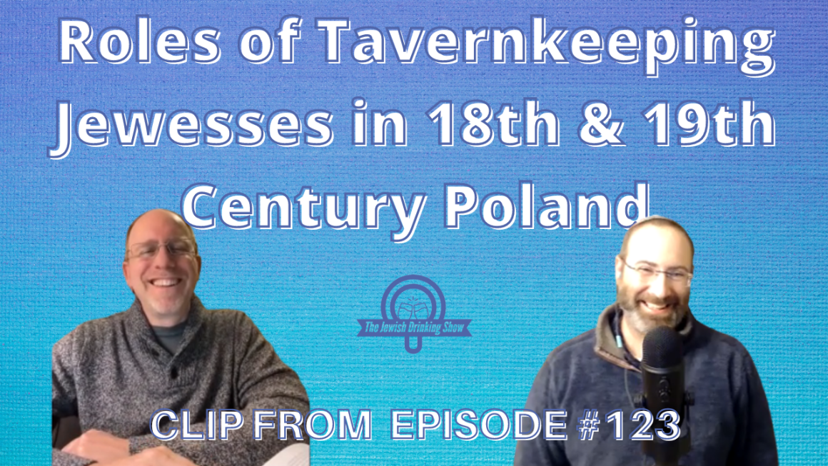 Roles of Tavernkeeping Jewesses in 18th & 19th Century Poland [clip ...